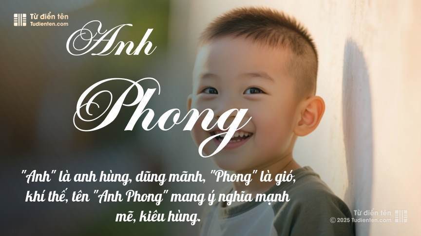 Tên Anh Phong: Ý nghĩa, Phân tích, Phong thủy và Thần số học