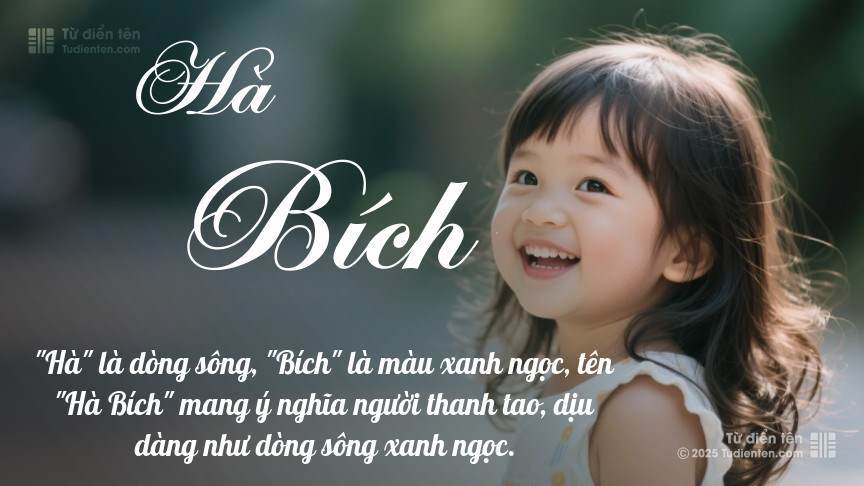 Tên Hà Bích: Ý nghĩa, Phân tích, Phong thủy và Thần số học