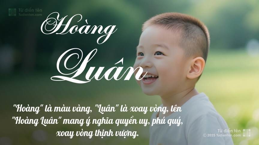Tên Hoàng Luân: Ý nghĩa, Phân tích, Phong thủy và Thần số học