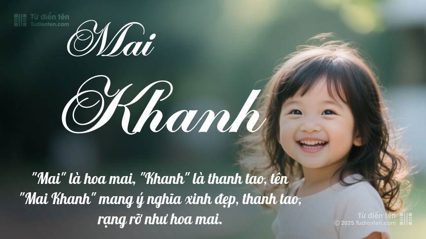 Tên Mai Khanh: Ý nghĩa, Phân tích, Phong thủy và Thần số học