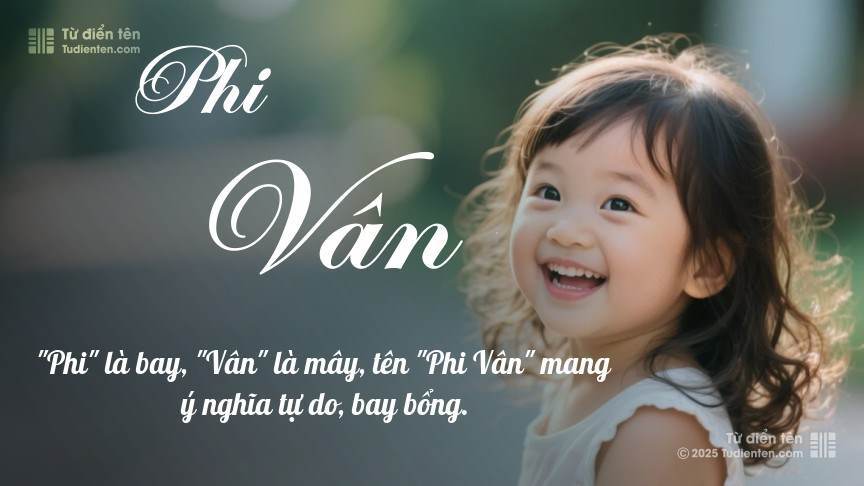 Tên Phi Vân: Ý nghĩa, Phân tích, Phong thủy và Thần số học