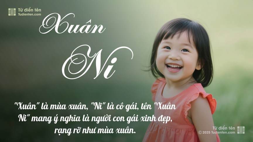 Tên Xuân Ni: Ý nghĩa, Phân tích, Phong thủy và Thần số học