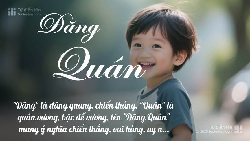 Tên Đăng Quân: Ý nghĩa, Phân tích, Phong thủy và Thần số học
