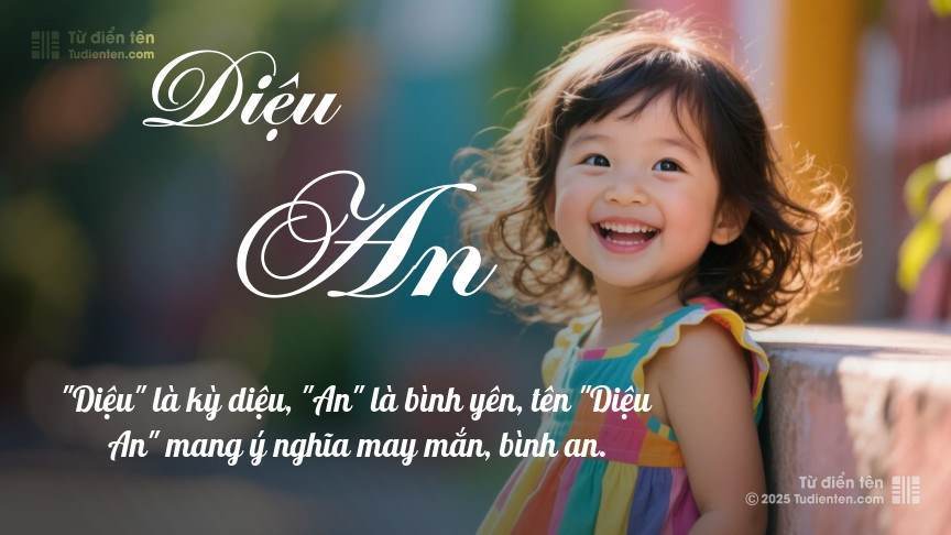 Tên Diệu An: Ý nghĩa, Phân tích, Phong thủy và Thần số học