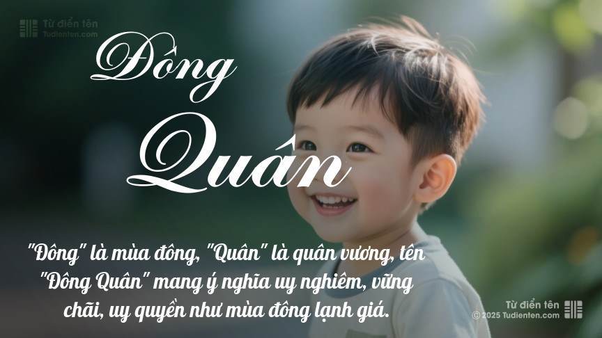 Tên Đông Quân: Ý nghĩa, Phân tích, Phong thủy và Thần số học