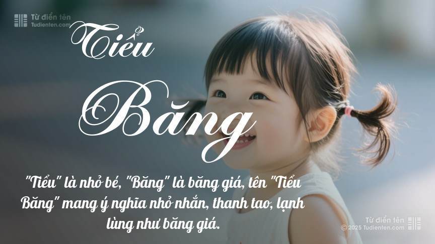 Tên Tiểu Băng: Ý nghĩa, Phân tích, Phong thủy và Thần số học