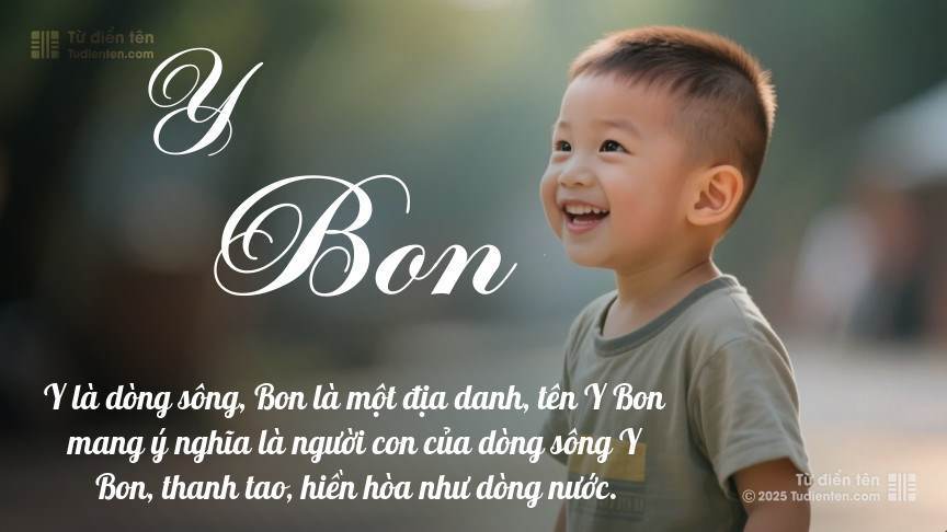 Tên Y Bon: Ý nghĩa, Phân tích, Phong thủy và Thần số học