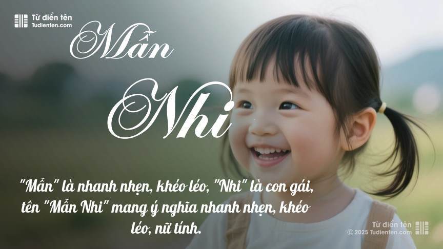 Tên Mẫn Nhi: Ý nghĩa, Phân tích, Phong thủy và Thần số học