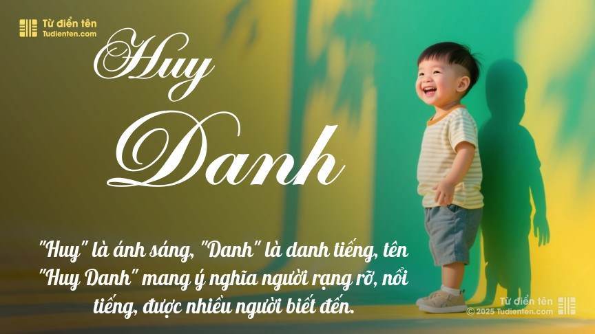 Tên Huy Danh: Ý nghĩa, Phân tích, Phong thủy và Thần số học