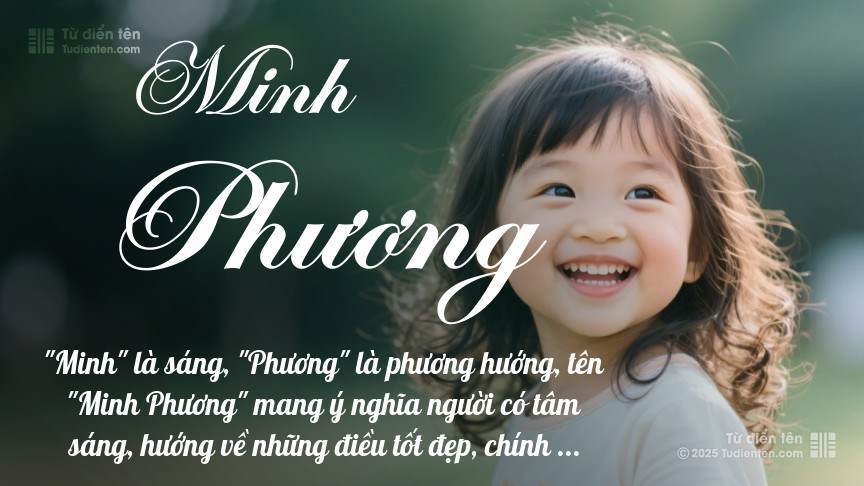 Tên Minh Phương: Ý nghĩa, Phân tích, Phong thủy và Thần số học