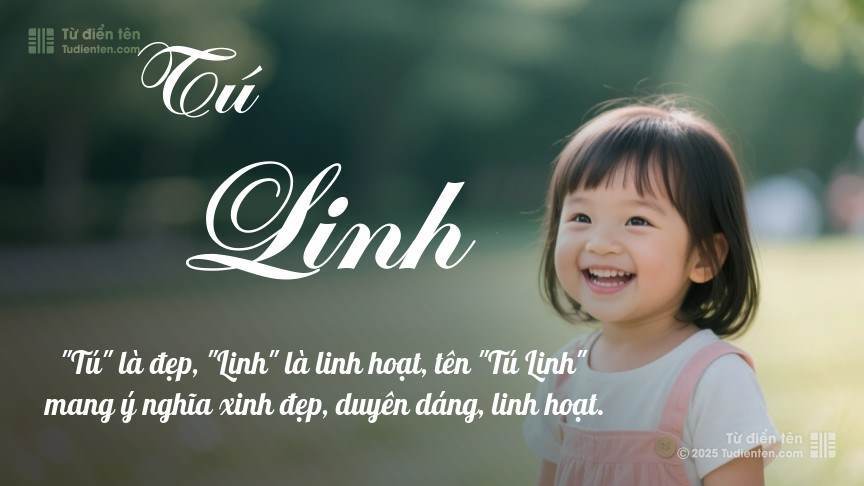 Tên Tú Linh: Ý nghĩa, Phân tích, Phong thủy và Thần số học