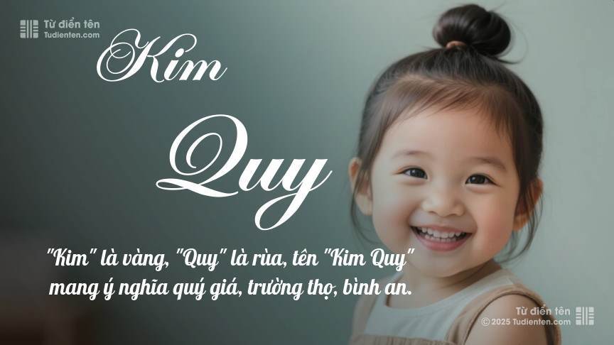 Tên Kim Quy: Ý nghĩa, Phân tích, Phong thủy và Thần số học