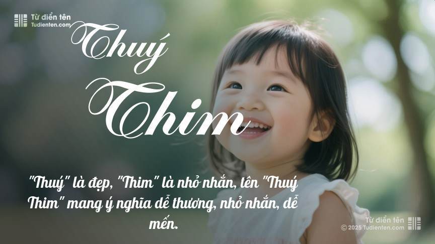 Tên Thuý Thim: Ý nghĩa, Phân tích, Phong thủy và Thần số học