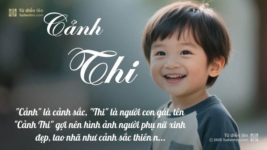 Tên Cảnh Thi: Ý nghĩa, Phân tích, Phong thủy và Thần số học