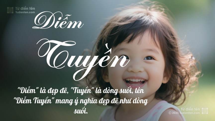 Tên Diễm Tuyền: Ý nghĩa, Phân tích, Phong thủy và Thần số học