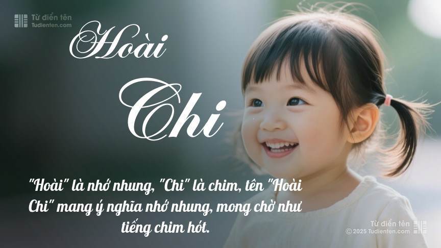 Tên Hoài Chi: Ý nghĩa, Phân tích, Phong thủy và Thần số học