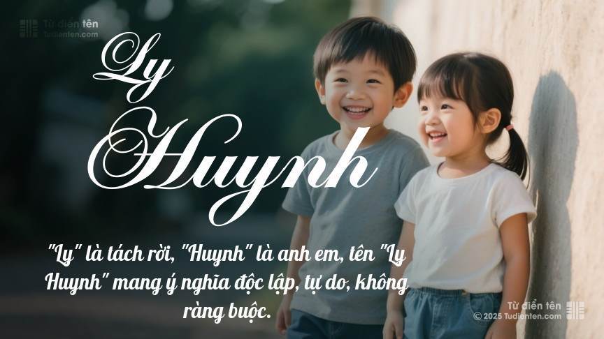 Tên Ly Huynh: Ý nghĩa, Phân tích, Phong thủy và Thần số học