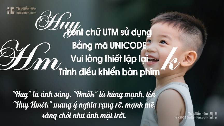 Tên Huy Hmŏk: Ý nghĩa, Phân tích, Phong thủy và Thần số học