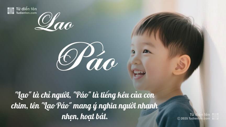 Tên Lao Páo: Ý nghĩa, Phân tích, Phong thủy và Thần số học
