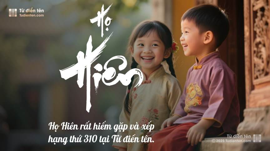 Tên con Gái họ Hiên 3 chữ Phổ Biến Nhất - Gợi ý tên Đẹp & Hay