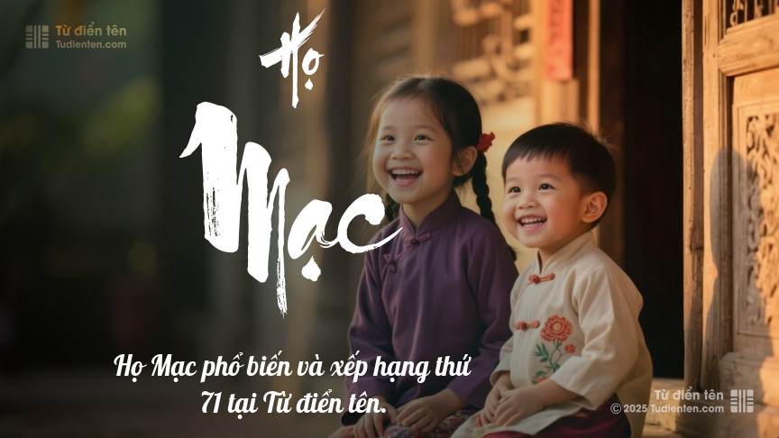 Tên con Trai họ Mạc 3 chữ Hợp mệnh Thủy - Tên Đẹp & Hợp phong thuỷ
