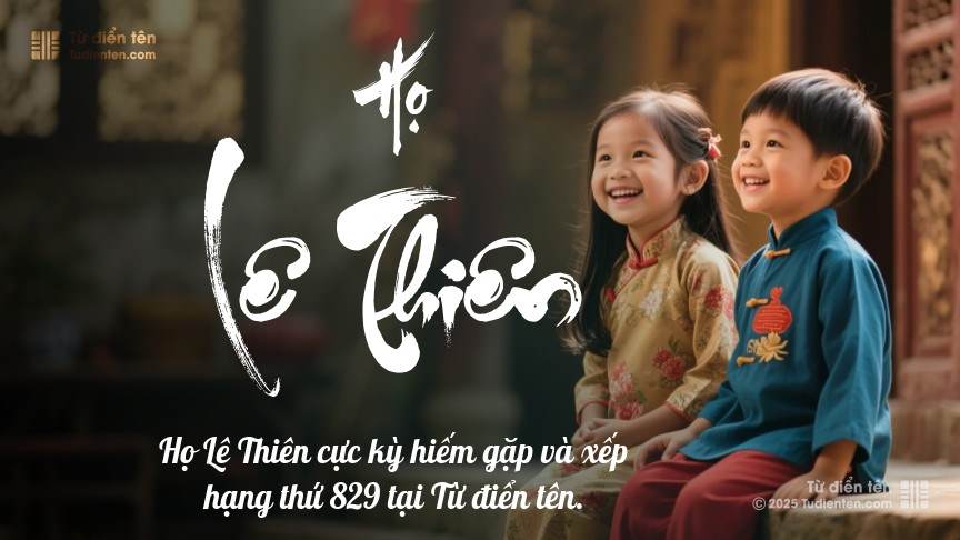 Tên con Gái họ Lê Thiên 4 chữ Phổ biến nhất - Tên Đẹp & Hay